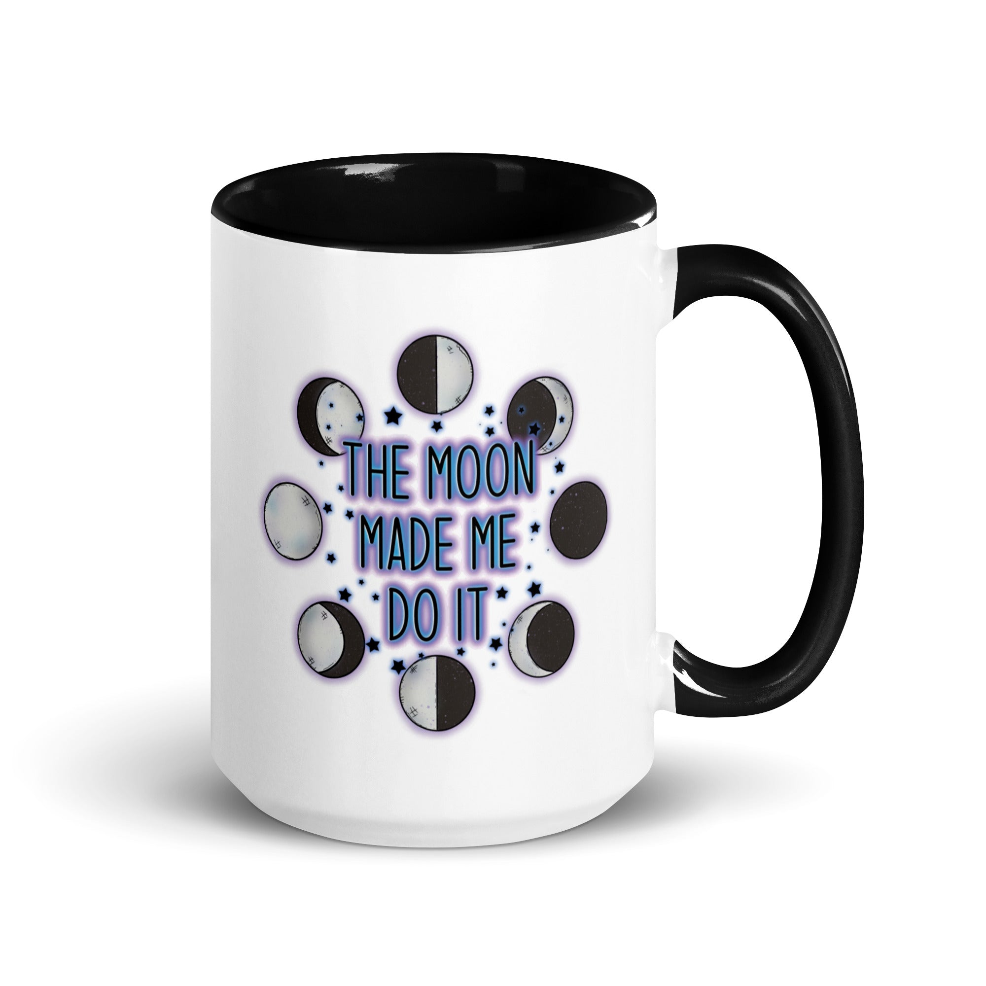 Moon Made Me Do It Mug – Archane Creations